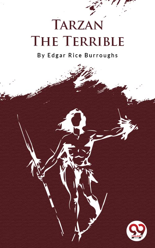 Tarzan The Terrible by Edgar Rice Burroughs | Goodreads