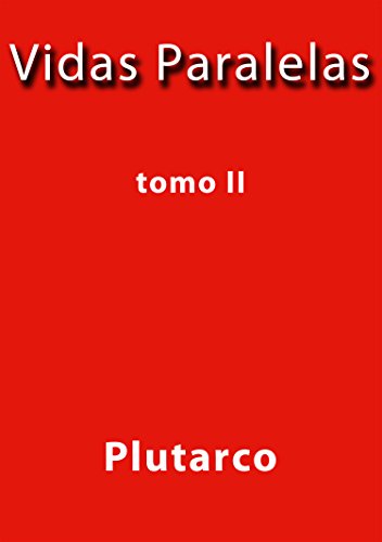 Vidas Paralelas II (Spanish Edition) by Plutarch | Goodreads