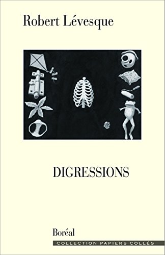 Digressions (French Edition) by Robert Levesque | Goodreads