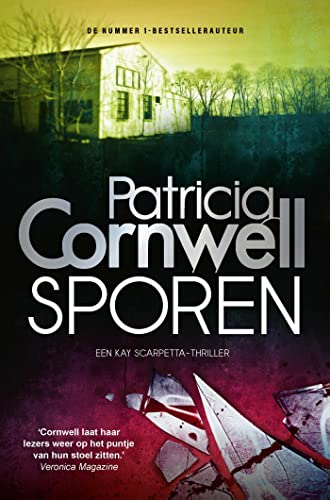 Sporen (Kay Scarpetta Book 13) (Dutch Edition) by Patricia Cornwell ...