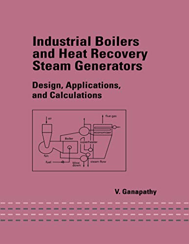 Industrial Boilers and Heat Recovery Steam Generators: Design ...