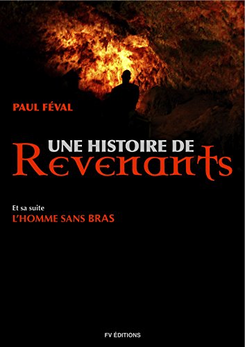 Une Histoire de revenants (French Edition) by Feval Paul | Goodreads