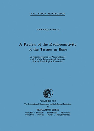 A Review of the Radiosensitivity of the Tissues in Bone: A Report ...
