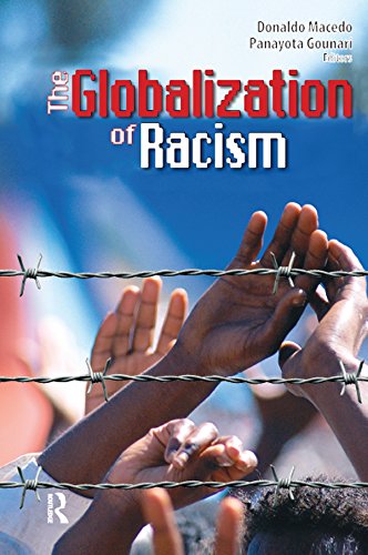 Globalization of Racism by Donaldo Macedo | Goodreads