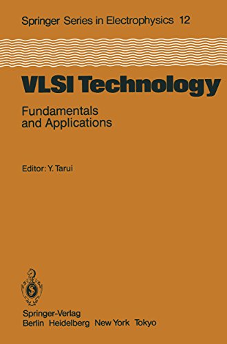 VLSI Technology: Fundamentals and Applications by Y. Tarui | Goodreads