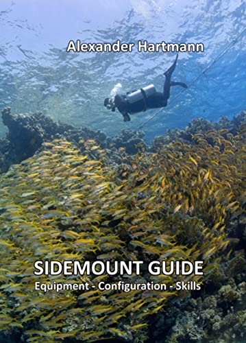 Sidemount Guide: Equipment – Configuration – Skills by Alexander ...