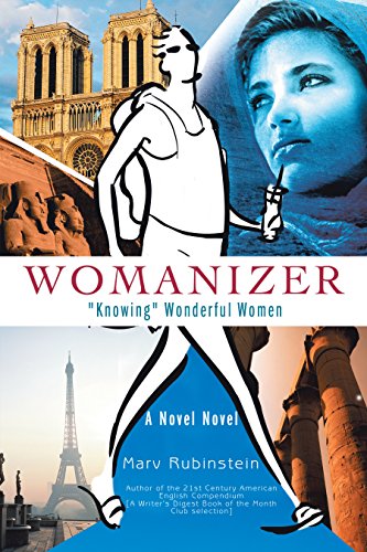 Womanizer: “Knowing” Wonderful Women by Marv Rubinstein | Goodreads