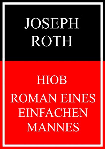 Hiob: Roman eines einfachen Mannes (German Edition) by Joseph Roth ...