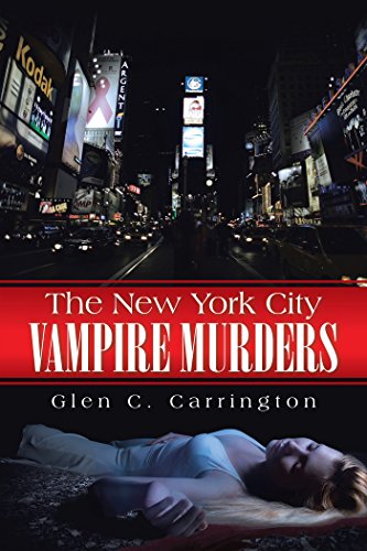 The New York City Vampire Murders by Glen C Carrington | Goodreads