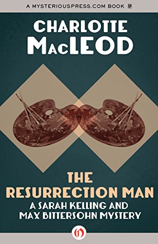 The Resurrection Man by Charlotte MacLeod | Goodreads