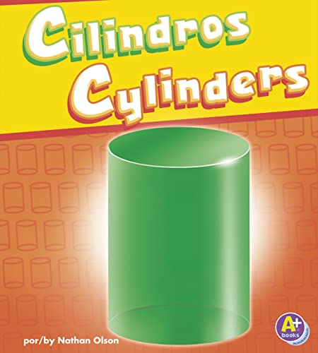 Cilindros/Cylinders (Figuras en 3-D/3-D Shapes) by Nathan Olson | Goodreads