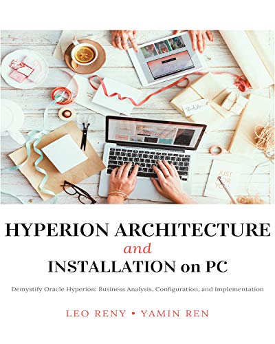 HYPERION ARCHITECTURE and INSTALLATION on PC: Demystify Oracle Hyperion ...