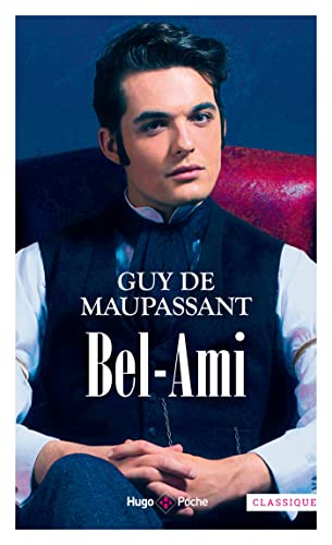 Bel-Ami (French Edition) by Guy de Maupassant | Goodreads