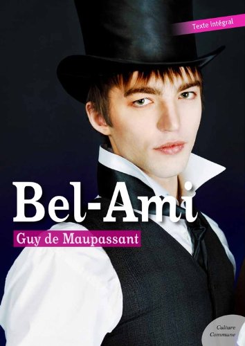 Bel-Ami (French Edition) by Guy de Maupassant | Goodreads
