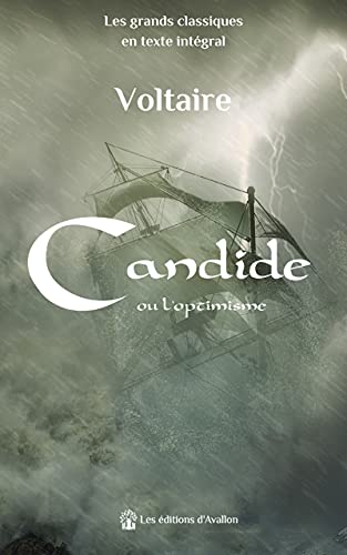 Candide: Candide ou l'optimisme (French Edition) by Voltaire | Goodreads