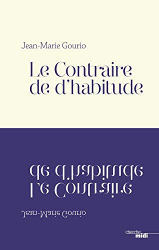 Le Contraire de d'habitude (French Edition) by Jean Marie Gourio ...