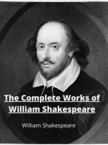 The Complete Works Of William Shakespeare by William Shakespeare ...