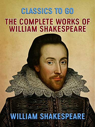The Complete Works of William Shakespeare by William Shakespeare ...