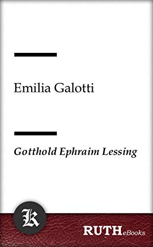 Emilia Galotti (German Edition) by Gotthold Ephraim Lessing | Goodreads
