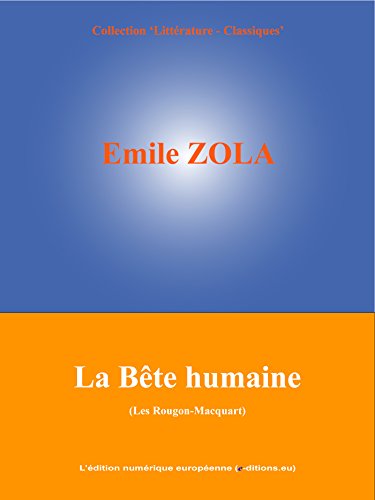 La Bête humaine: Les Rougon-Macquart (17/20) by Émile Zola | Goodreads