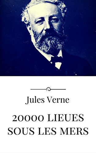 20000 lieues sous les mers (French Edition) by Jules Verne | Goodreads