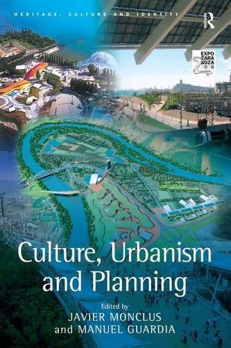 Culture Urbanism And Planning By Javier Monclus Goodreads