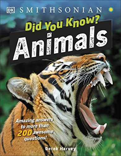 Did You Know? Animals: Amazing answers to more than 200 awesome ...