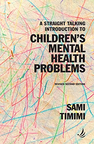 A Straight Talking Introduction to Children's Mental Health Problems ...