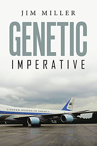 Genetic Imperative by Jim Miller | Goodreads