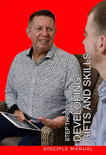 Step Three - Developing Gifts and Skills: Disciple Manual by Hendrik Jacobus Vorster | Goodreads