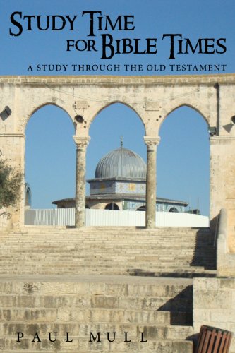 Study Time for Bible Times by Paul Mull | Goodreads