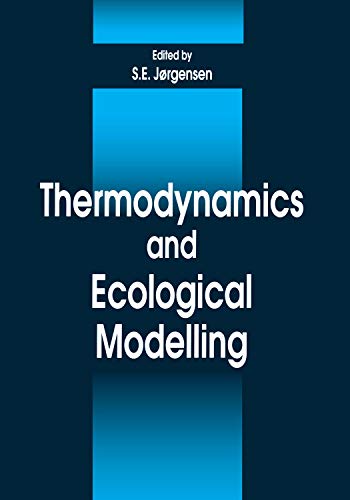 Thermodynamics and Ecological Modelling (Environmental & Ecological by ...
