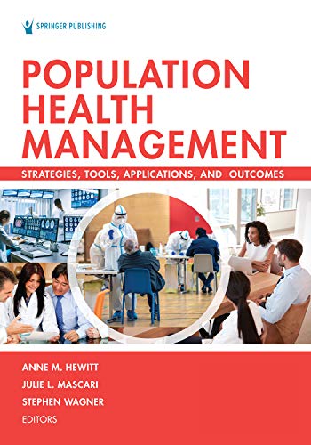 Population Health Management: Strategies, Tools, Applications, and ...