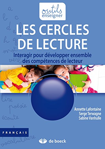 Les cercles de lecture: Interagir pour développer ensemble des ...