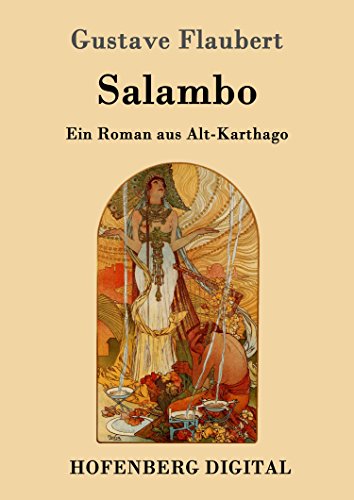 Salambo: Ein Roman aus Alt-Karthago by Gustave Flaubert | Goodreads