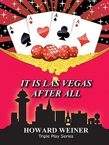 It Is Las Vegas After All (Triple Play Book 1) by Howard Weiner | Goodreads