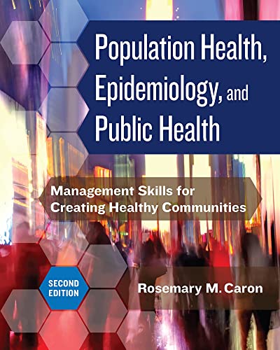 Population Health, Epidemiology, and Public Health: Management Skills ...