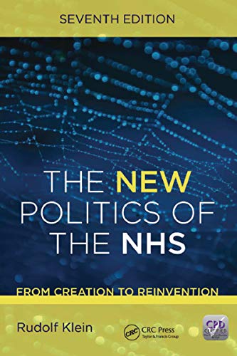 The New Politics of the NHS, Seventh Edition by Rudolf Klein | Goodreads