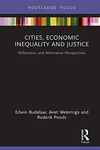 Cities, Economic Inequality and Justice: Reflections and Alternative ...