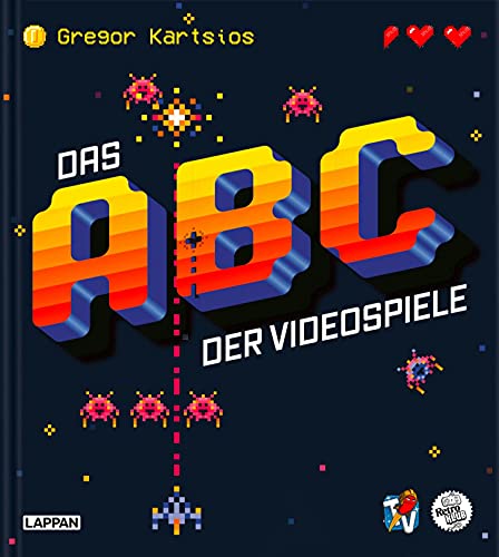 Das Nerd-ABC: Das ABC der Videospiele: Alles, was Gamer über ...