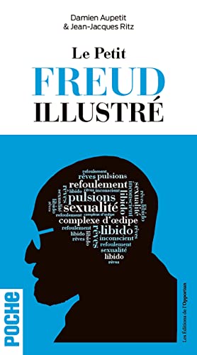 Le petit Freud illustré (French Edition) by Damien Aupetit | Goodreads