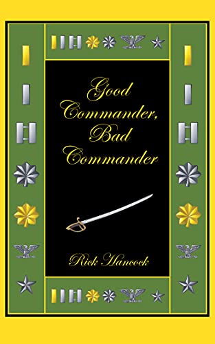 Good Commander, Bad Commander by Rick Hancock | Goodreads