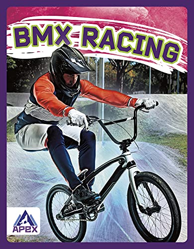 BMX Racing (Extreme Sports (Set of 8)) by Hubert Walker | Goodreads