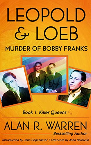 Leopold & Loeb: The Killing of Bobby Franks by R Warren, Alan | Goodreads