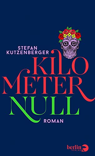 Kilometer null: Roman (German Edition) by Stefan Kutzenberger | Goodreads