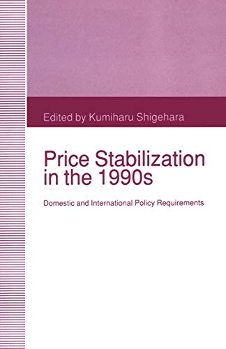Price Stabilization in the 1990s: Domestic and International Policy ...