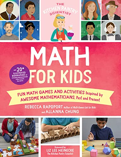 The Kitchen Pantry Scientist Math for Kids: Fun Math Games and Activities Inspired by Awesome ...