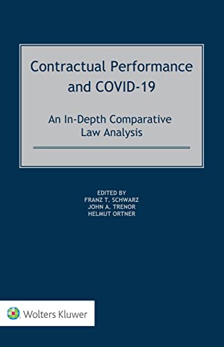 Contractual Performance and COVID-19: An In-Depth Comparative Law ...