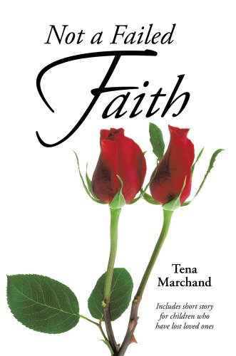 Not a Failed Faith by Tena Marchand | Goodreads