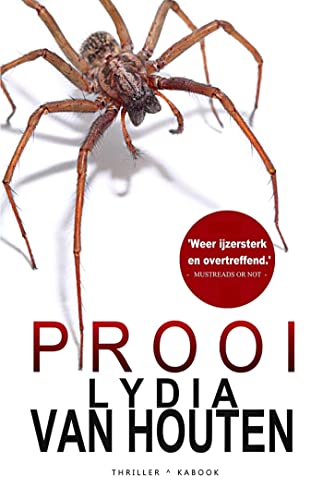 Prooi (Dutch Edition) by Lydia Albadoro - Van Houten | Goodreads